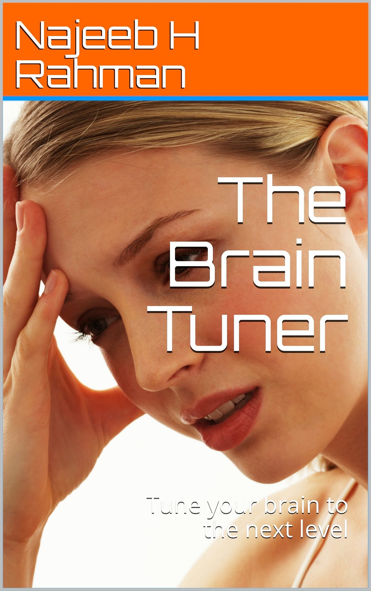 [READ][BEST]} The Brain Tuner : Tune your brain to the next level | by ...