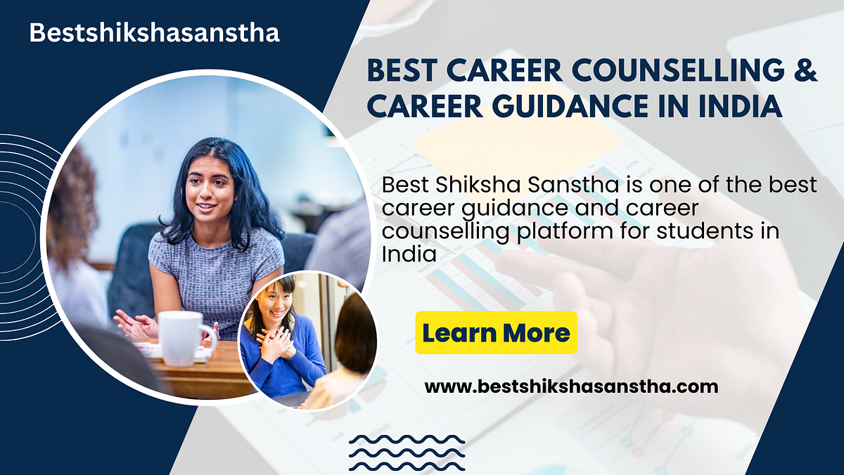 Best Career Counselling in India. Best Career Counselling in India | by ...