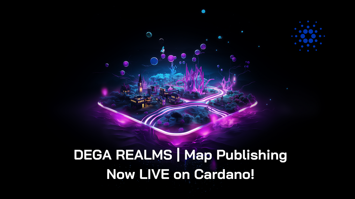 DEGA REALMS | Map Publishing Now LIVE on Cardano! | by TheRabbitKing ...
