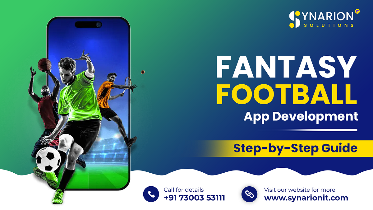 Fantasy Football App Development: A Step-by-Step Guide | by Rohit ...