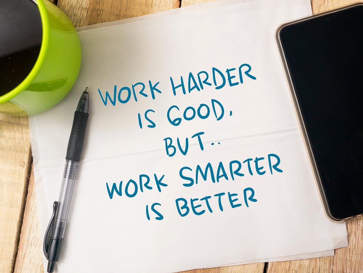 I Don't Work Hard, I Work Smart: Why the Key to Success Isn't What You ...