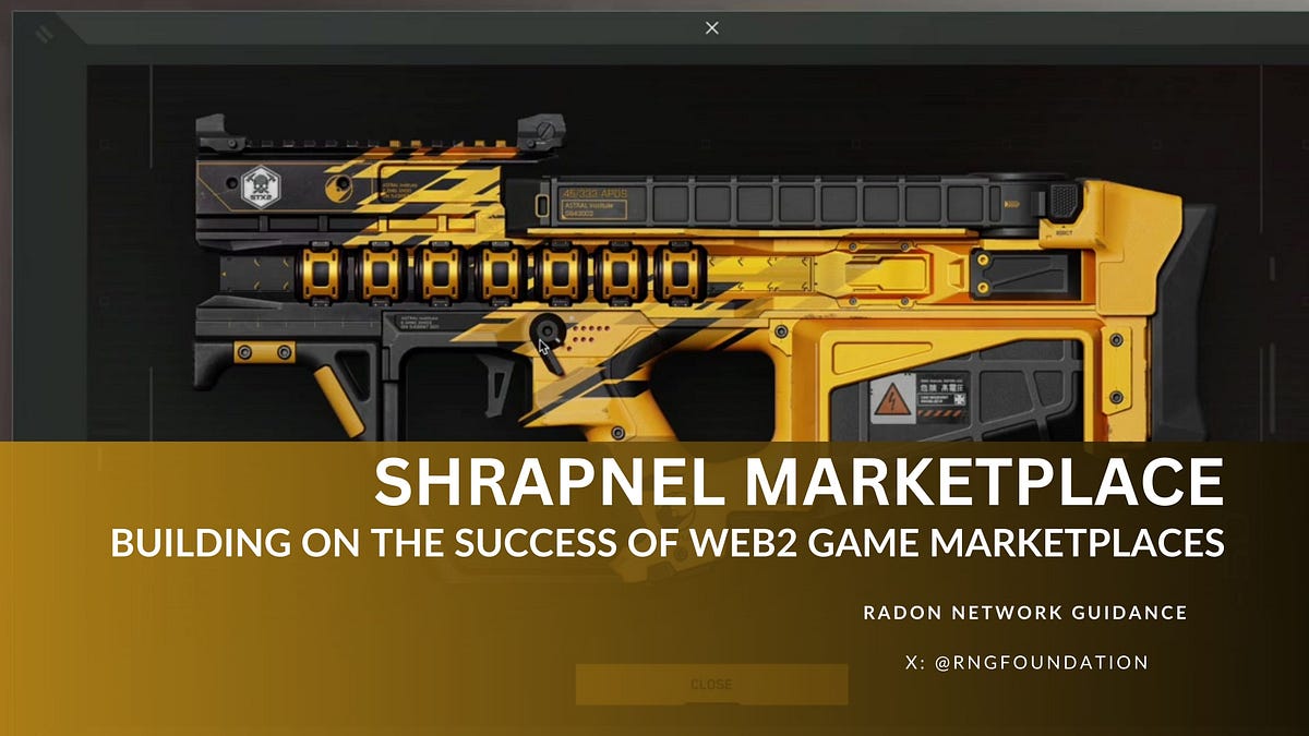 Shrapnel Marketplace: Building on the Success of Web2 Game Marketplaces ...