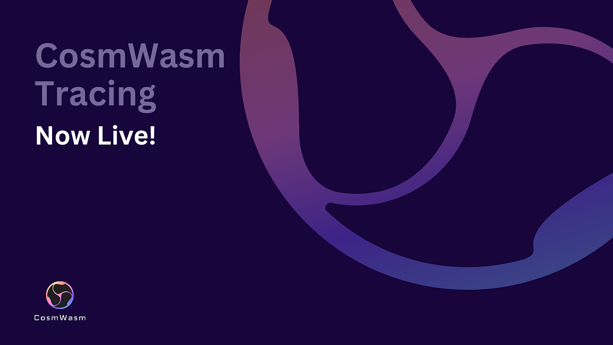 CosmWasm Tracing Is Live. If you’ve ever pooled your hair… | by Mitya | CosmWasm | Medium