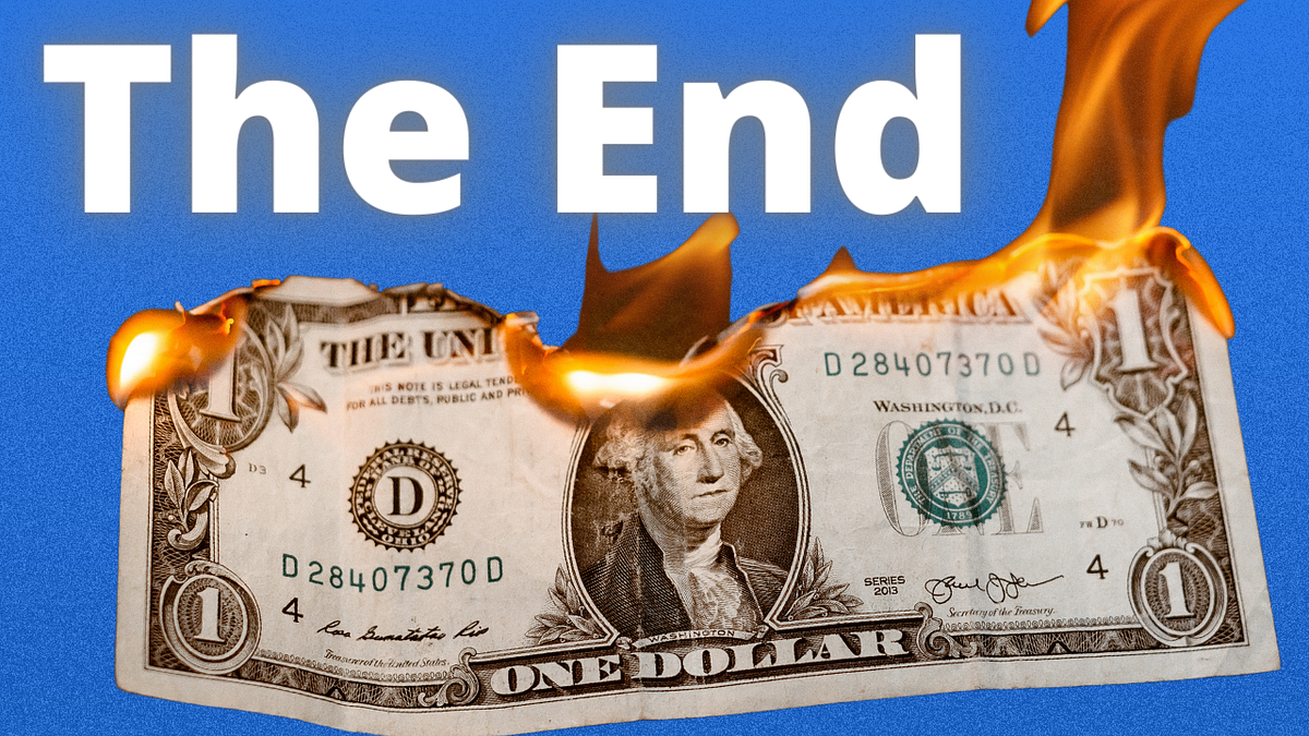 The Death of The Dollar | What You Should Know | by Thevirtualblake ...
