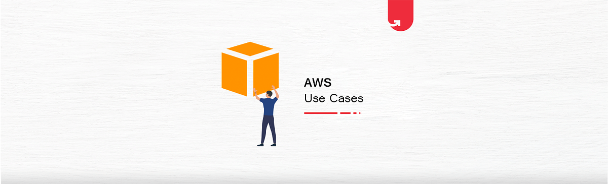 AWS: Benefits & Use Cases in Real World [Why Should You Do It Too ...