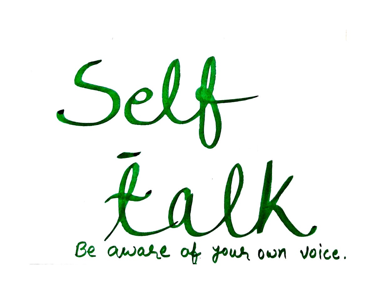 SELF-TALK. what is self- talk and how it affects… | by Sangeetapandey ...