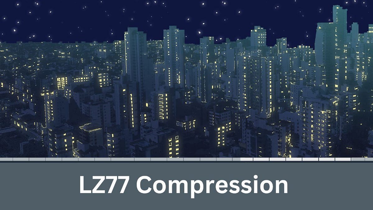 Lz77 Data Compression Technique By Laveena Herman Medium