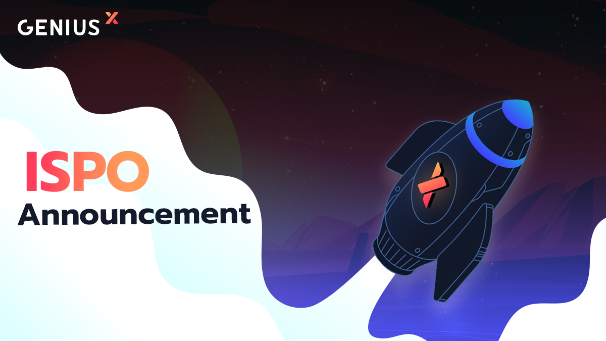 Genius X is launching its Initial Stake Pool Offering (ISPO) Starting on May 15, 2022 | by ...