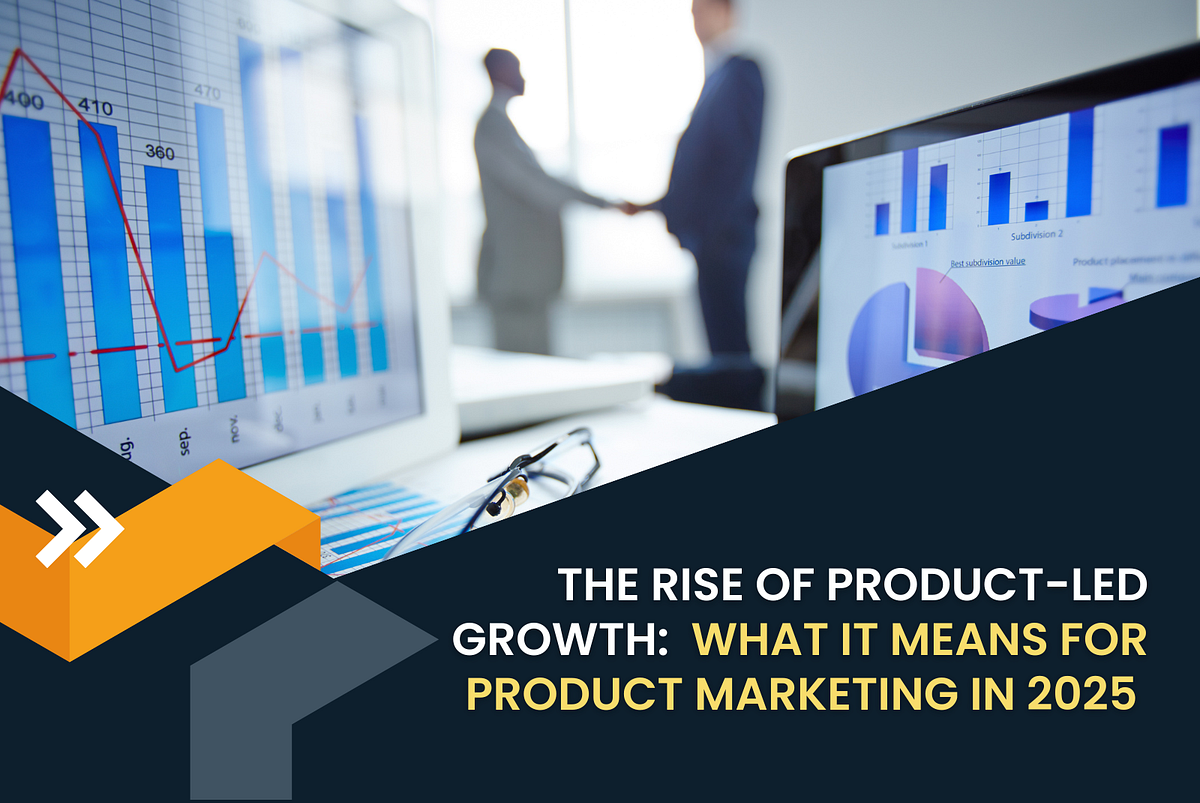The Rise of Product-Led Growth: What It Means for Product Marketing in ...