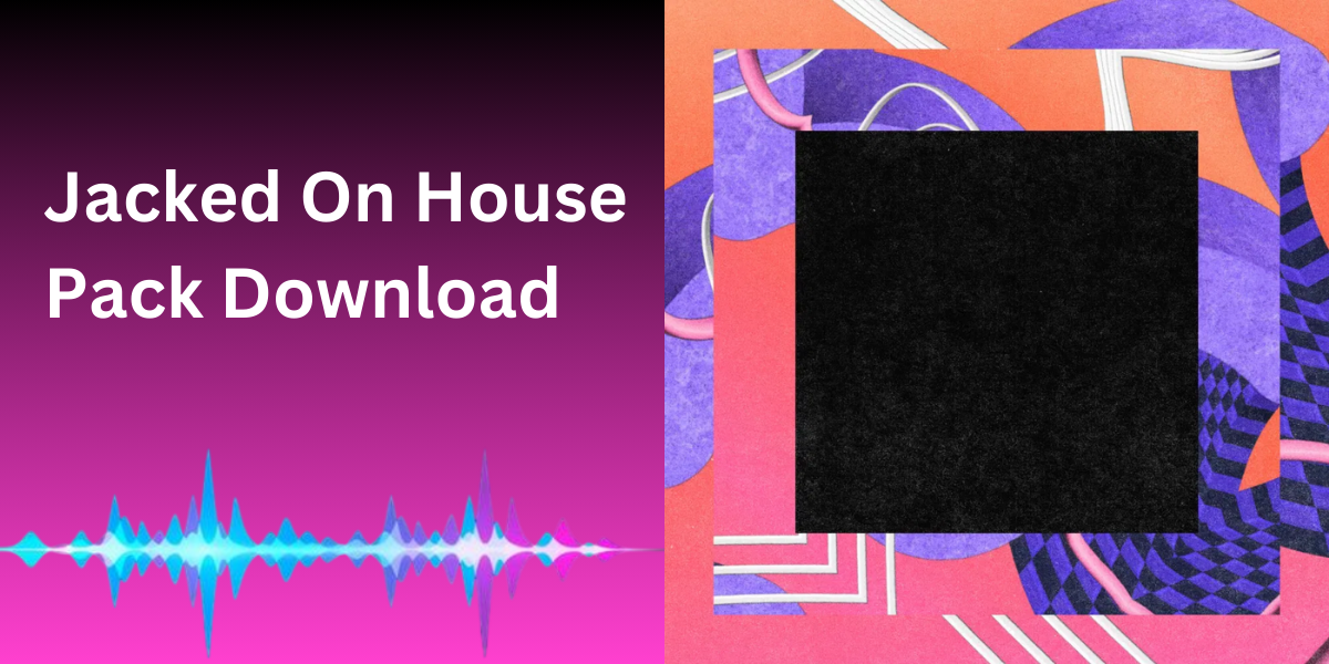 Download Jacked On House. Features & Additional information | by ...
