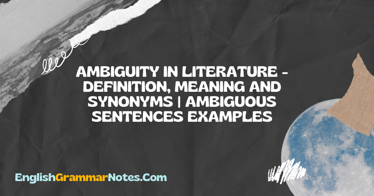 Ambiguity in Grammar: Why One Sentence Can Mean Many Things | by ...