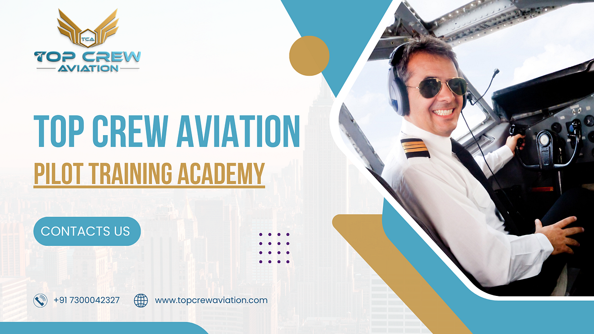 Your Gateway to Excellence in Aviation Education is Top Crew Aviation. | by Top Crew Aviation ...