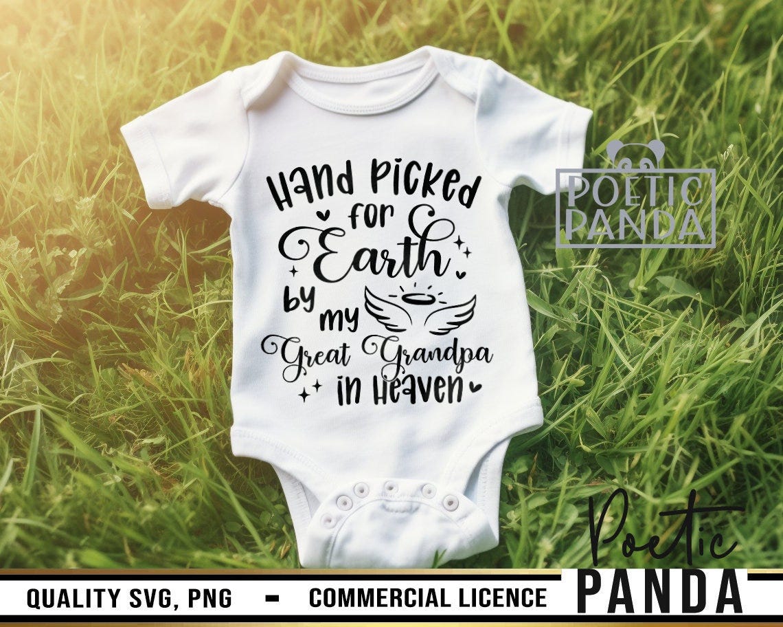 Hand Picked For Earth By My Great Grandpa In Heaven, Heaven Svg ...