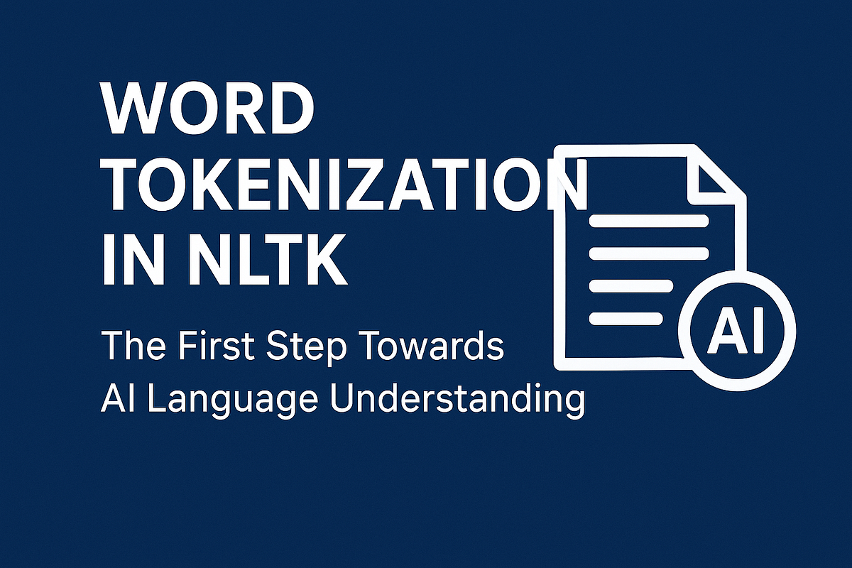 Word Tokenization in NLTK: The First Step Towards AI Language Understanding | by Resil K V | Medium
