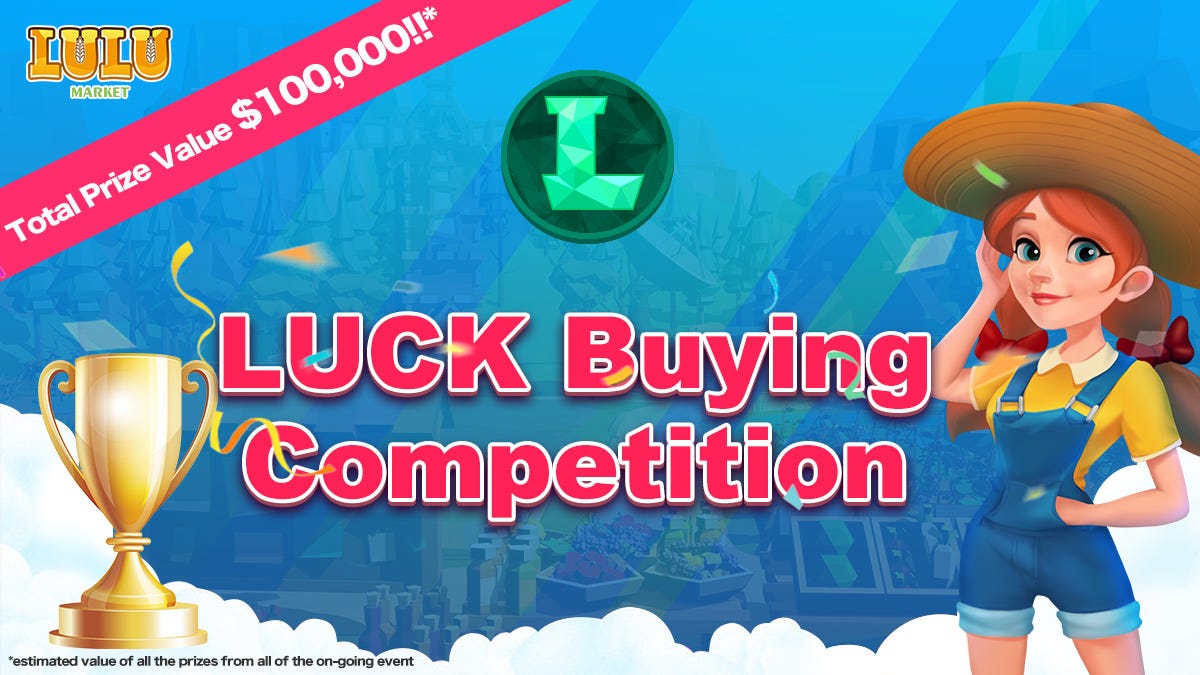 LUCK BUYING COMPETITION. 🟢THE BIGGEST LUCK BUYING COMPETITION… | by ...