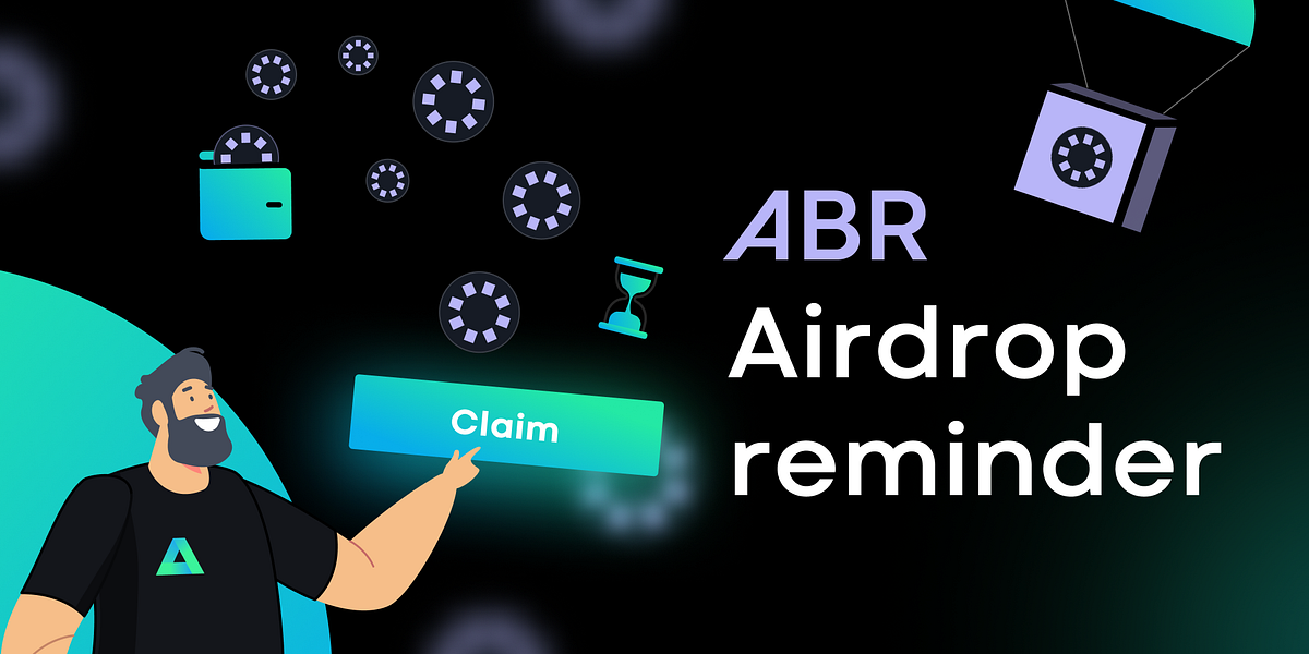 ABR Airdrop Reminder. An important reminder about the… | by APYS | Medium