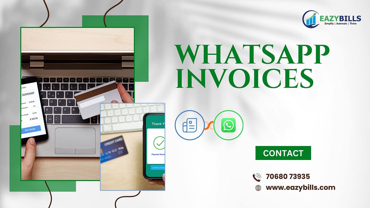 How do WhatsApp Invoices empower businesses with seamless financial ...