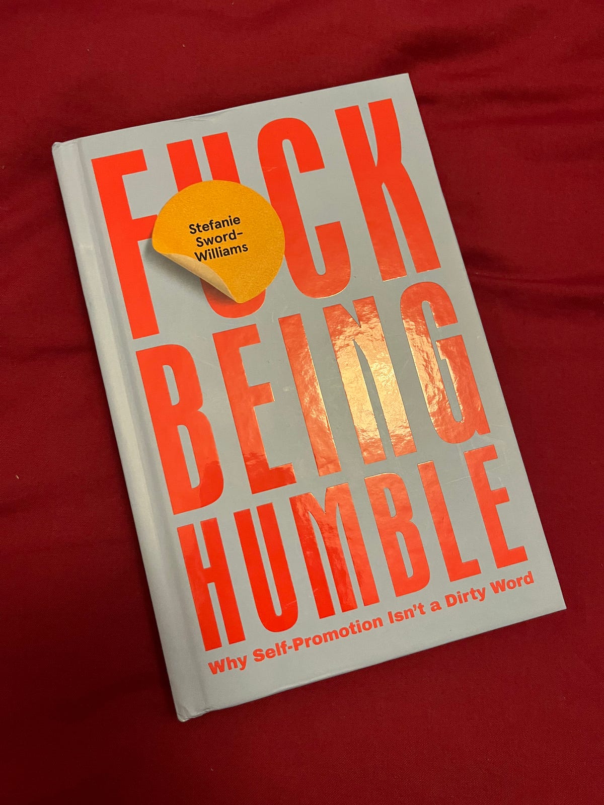 F*ck Being Humble and kill it at self-promotion | by Lauryn Mwale | Medium