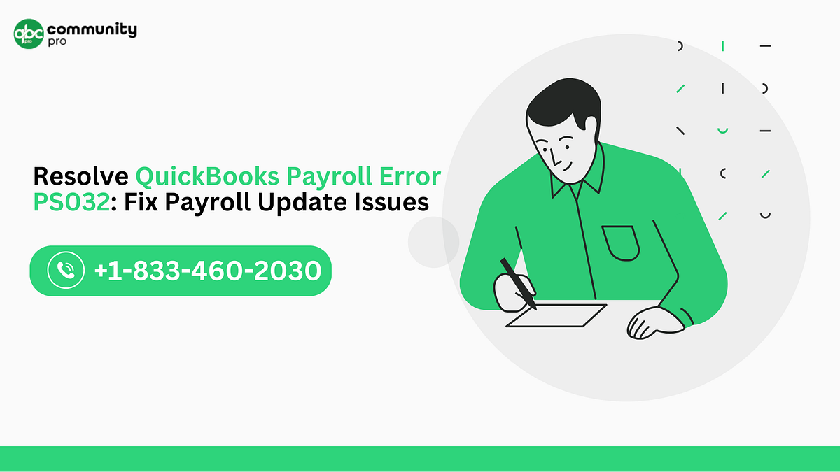 How to Resolve QuickBooks Payroll Update Error PS032? - Finn Walter - Medium