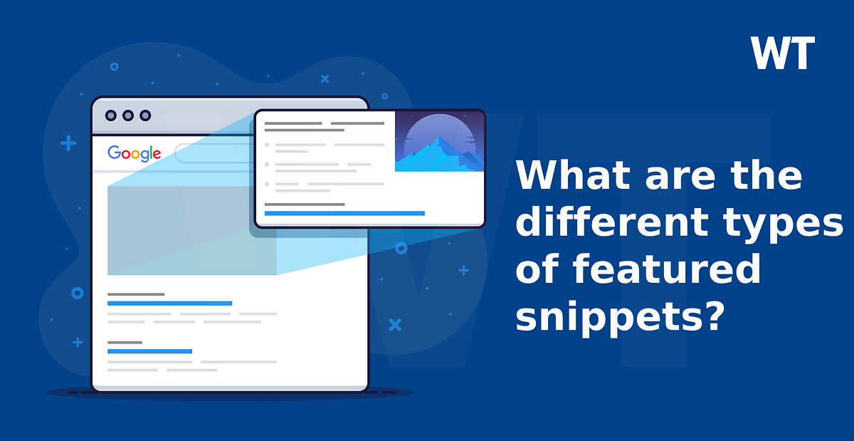 What are the different types of featured snippets? | by Webstep Technologies | May, 2024 | Medium