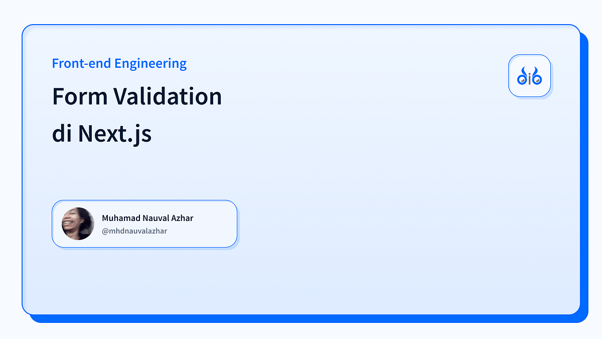 Form Validation di Next.js. Melakukan validasi form di Next.js | by ...