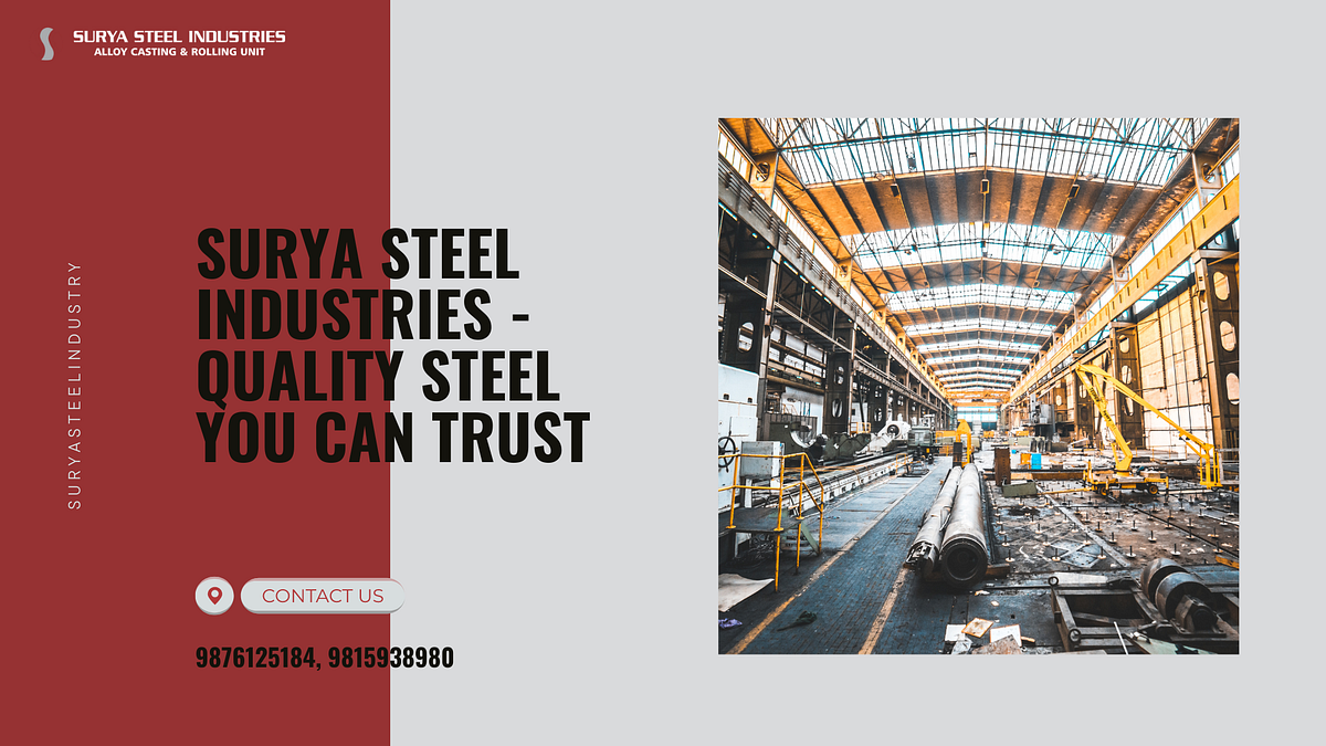 Surya Steel Industries — Quality Steel You Can Trust | by Surya Steel ...