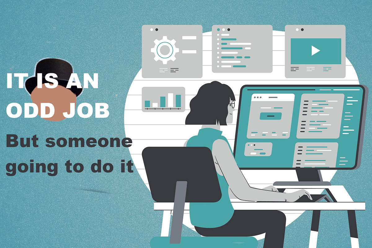 No job is an odd job. My experience in doing it. | by Zameel Amjed | Medium