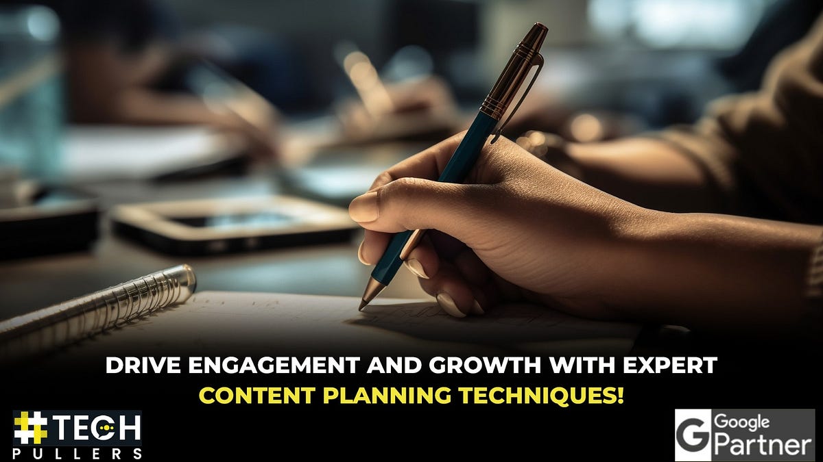 Mastering Efficient Content Planning for Digital Success | by Parvathi ...