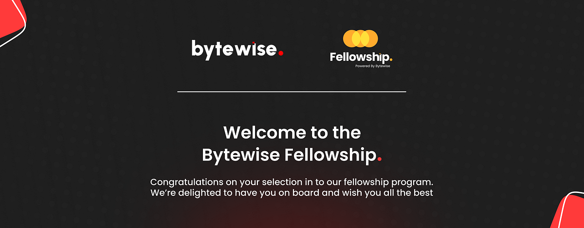 Unlocking Opportunities:. My Path to the Bytewise Fellowship in… | by Syed Muhammad Shahir Ul ...