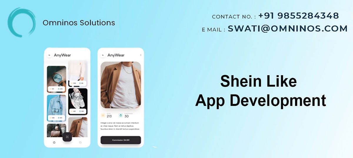 Shein Clone App. One of the well-known B2C platforms… | by Omninos | Medium