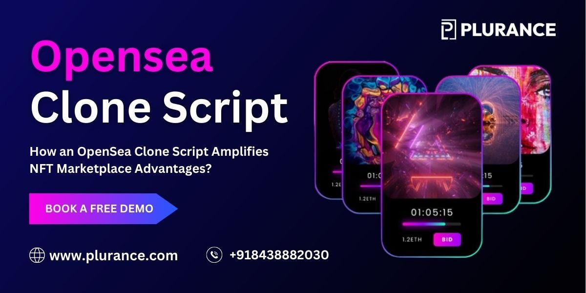 How an OpenSea Clone Script Amplifies NFT Marketplace Advantages? | by Taylorroy | Jul, 2023 ...