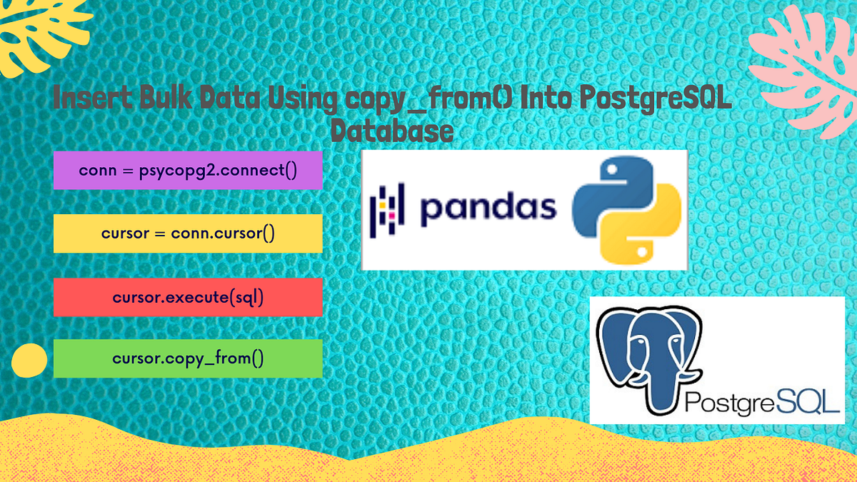 Part 3.5 !! Pandas DataFrame to PostgreSQL using Python | by Learner ...