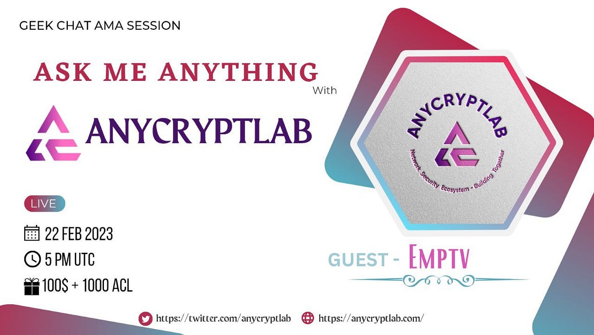 AMA Recap : GeekChat X Anycryptlab | by Geekchat | Medium