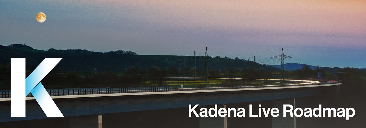 Introducing the Kadena Live Roadmap | by Kadena | Kadena | Medium