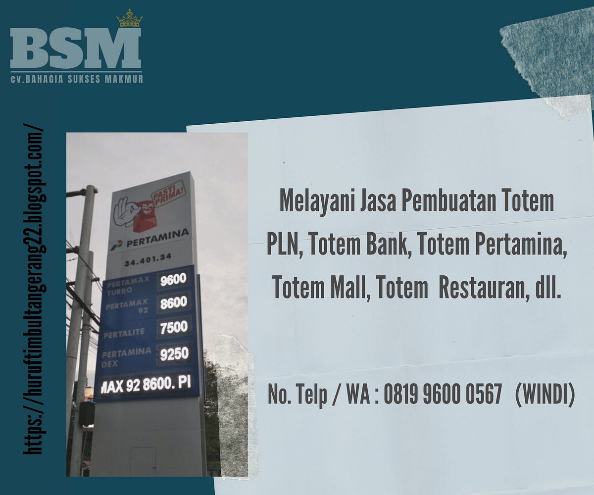 PYLON SIGN MURAH | TOTEM BANJARNEGARA | 0819 9600 0567 | by huruf ...