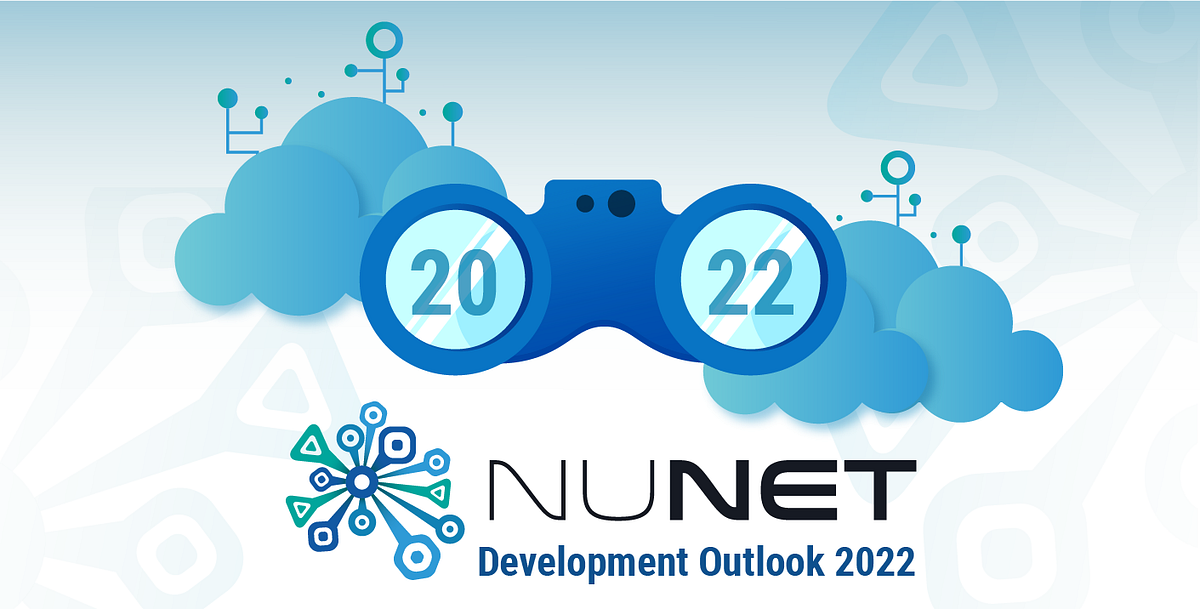 NuNet Development Outlook For 2022 — Part 1: Platform Development Model ...