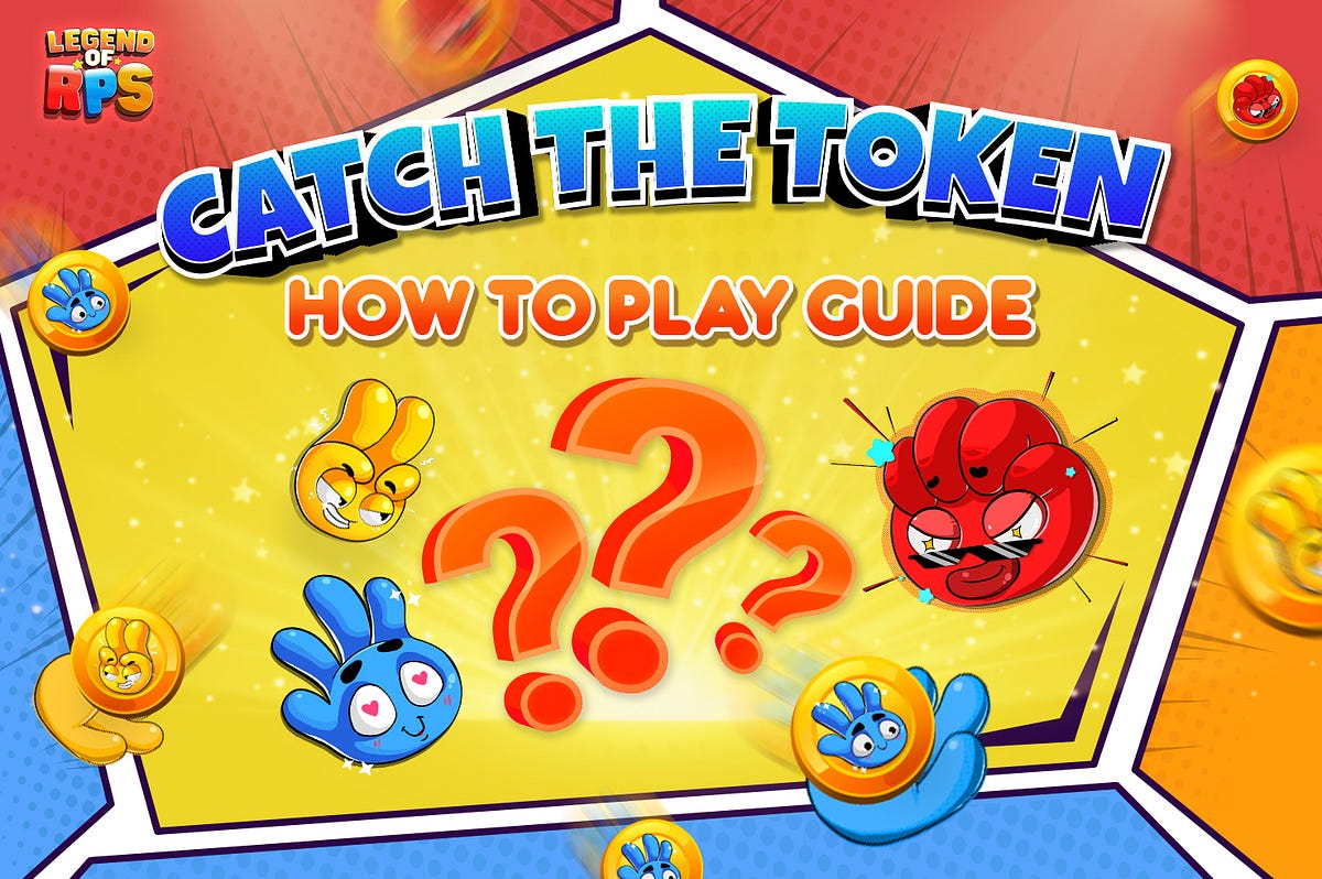 CATCH THE TOKEN — GAME GUIDES. During the Official Launch of Legend of ...