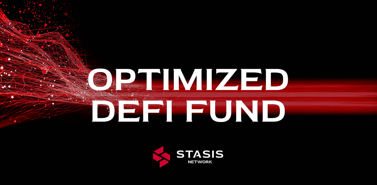 Stasis Network: An Optimized DeFi Fund | by BlockCentral | Medium
