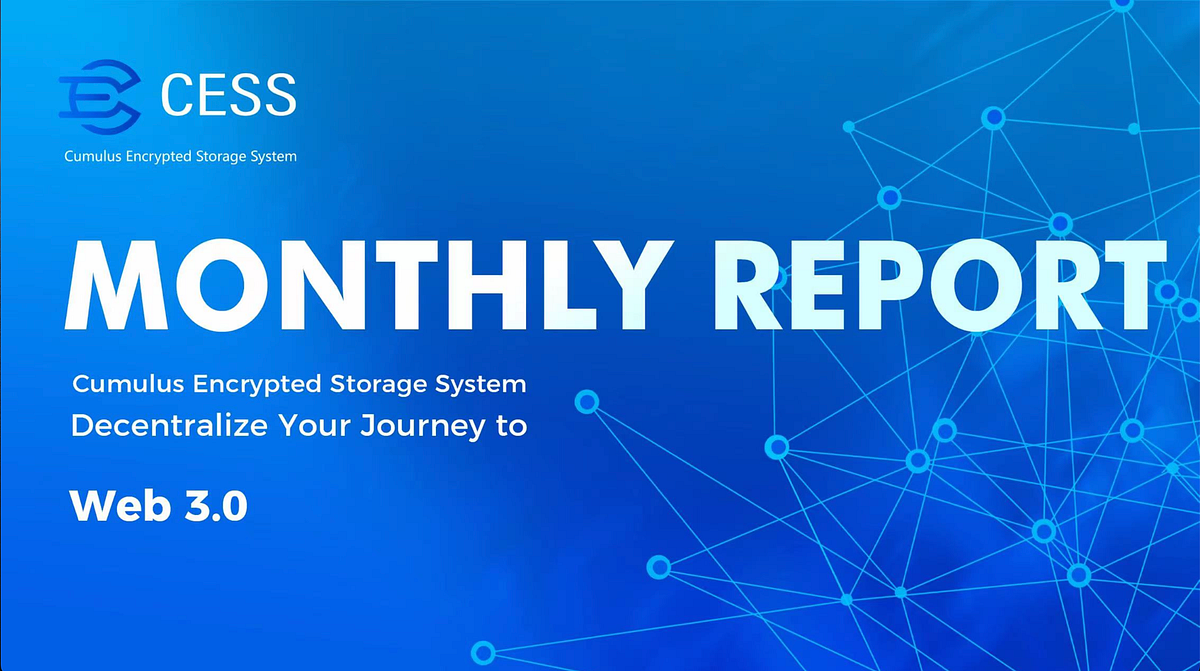 CESS Oct 2023 Monthly Technical Report | by CESS Network | Medium