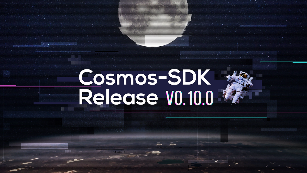 “Hello World!” The Cosmos-SDK is Ready for Takeoff | by Interchain ...