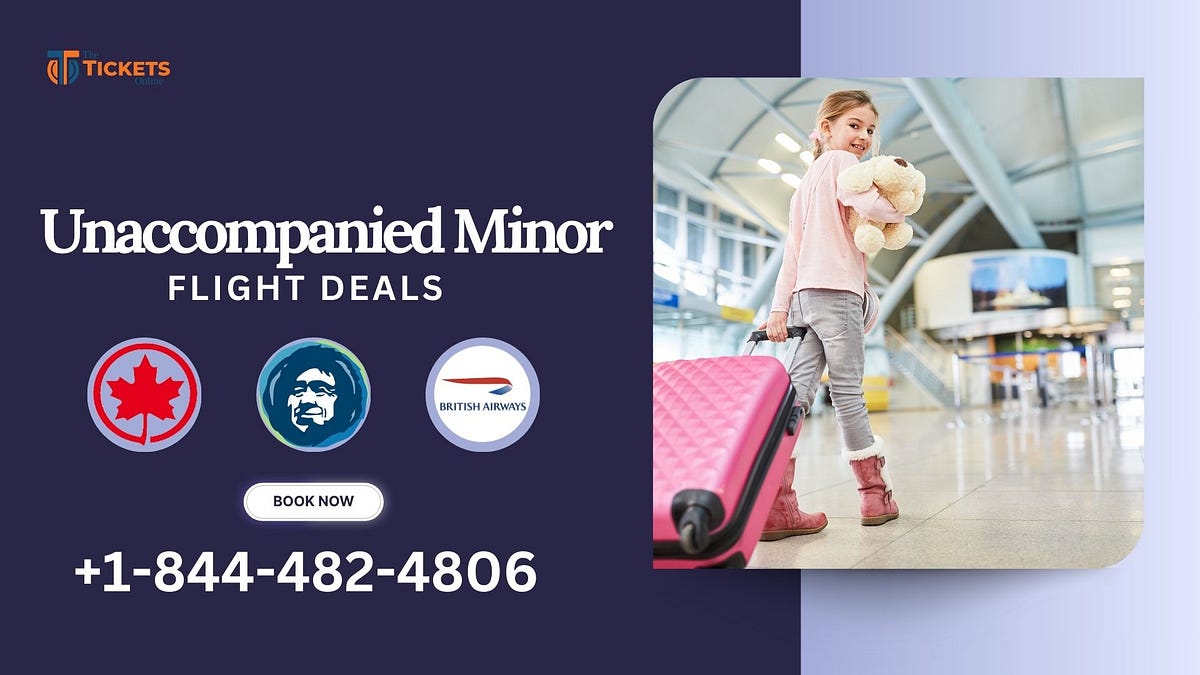 Unaccompanied Minor Flight Deals. Flying can be an exciting adventure ...