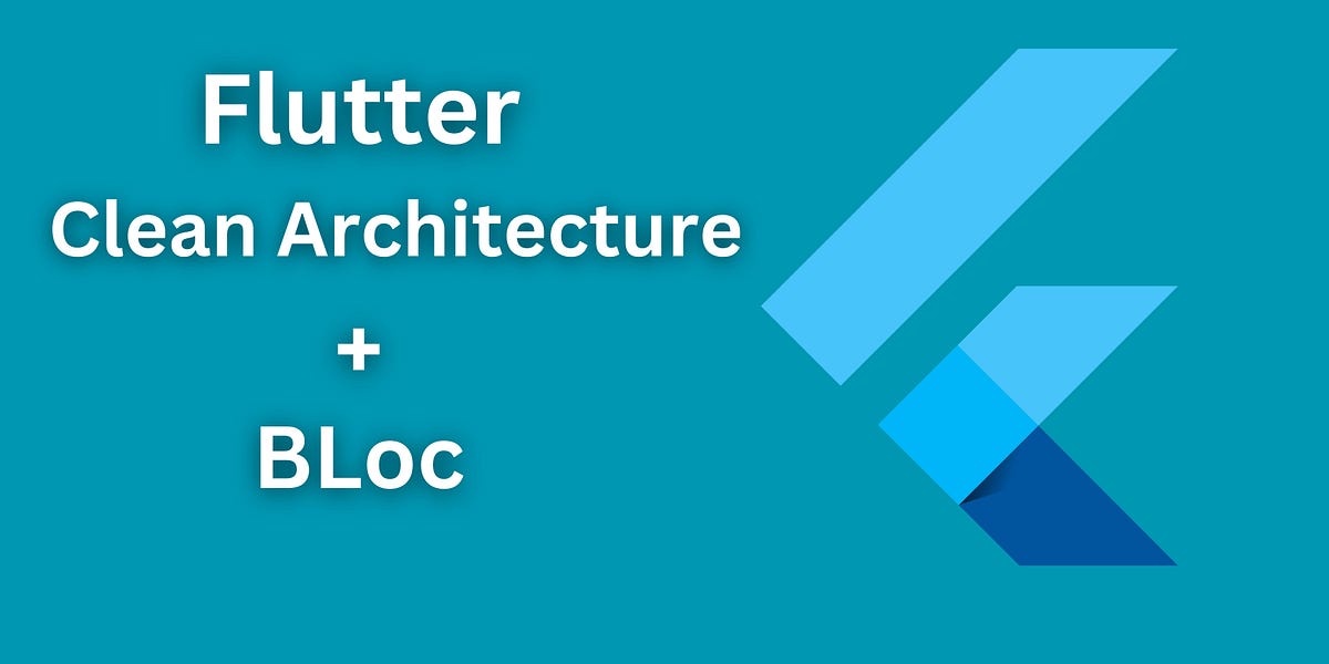 Clean Architecture + BLoC in Flutter | by Isuru Madampitige | Medium