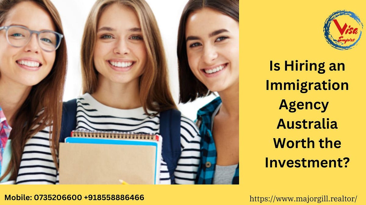 Is Hiring an Immigration Agency Australia Worth the Investment? | by ...