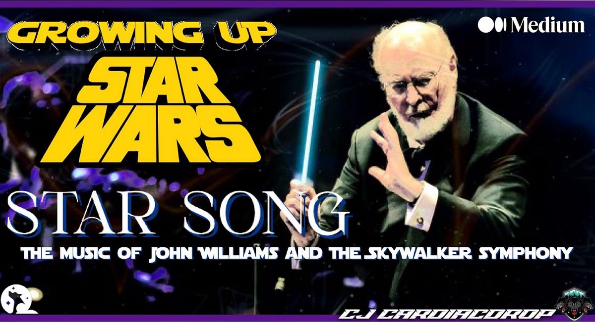 Star Song -Growing Up Star Wars — Vol. 4 | by CJ CardiacDrop | Medium