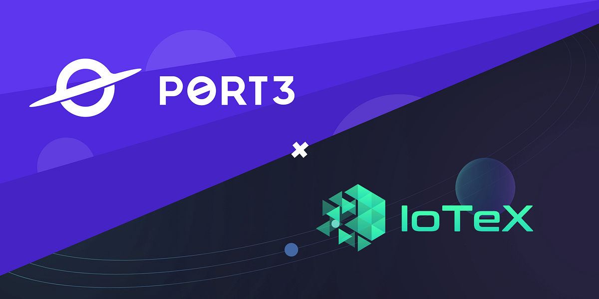 Port3 & IoTeX: The Connected World Now Connected with #Web3 | by Port3 | Medium