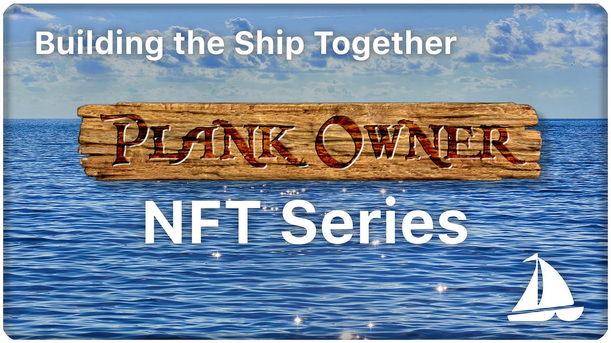 We’re Building This Ship Together — Announcing Flote’s Plank Owner NFT ...