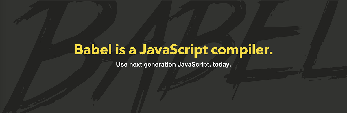 Berkenalan dengan Babel JS - Koding dengan Next Generation Syntax di Javascript | by Wahyudi ...