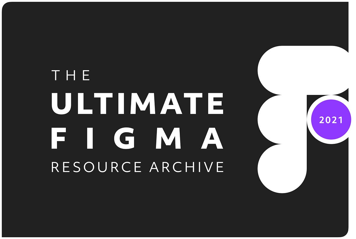 The ultimate Figma resource archive (2021) | by Marc Andrew | UX Collective