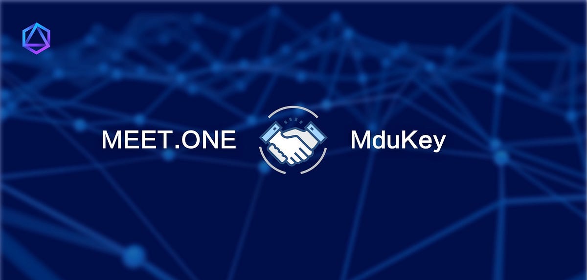 MEET.ONE Has Joined the MduKey. MEET.ONE has joined the MduKey… | by MDUKEY | Medium
