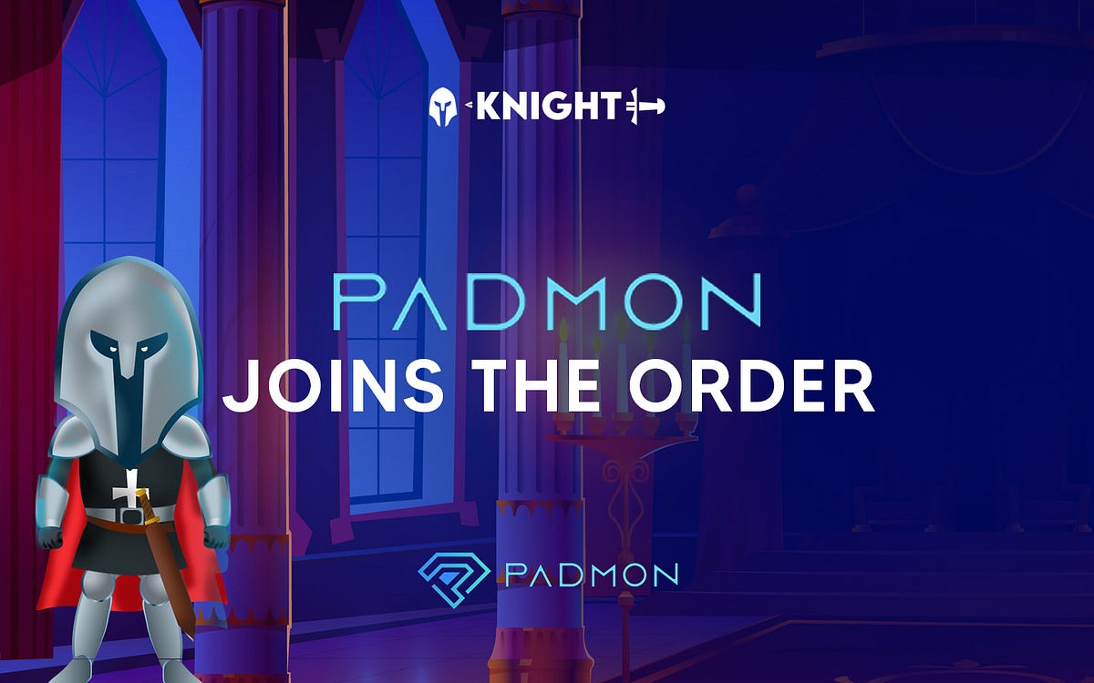 Padmon Joins The Order. Farm + Raid Live on KnightSwap BSC | by Doc | KNIGHT BSC / DARK KNIGHT ...